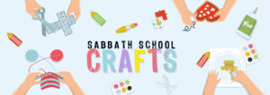 Sabbath School Crafts – Page 6 – New and fun Sabbath School crafts